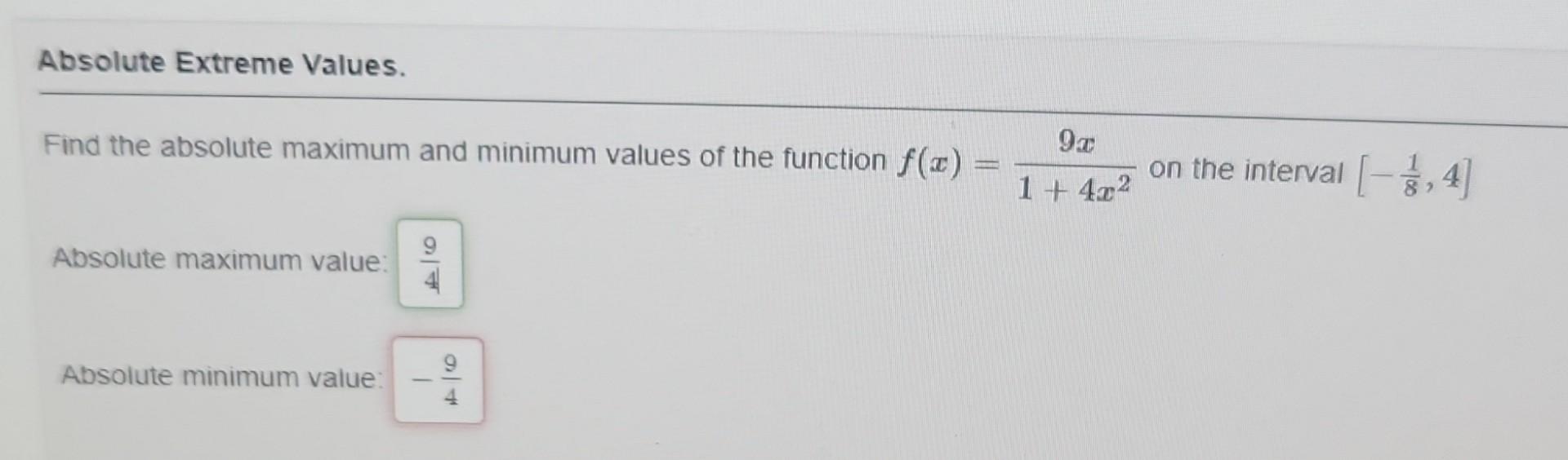 Solved Find the absolute maximum and minimum values of the | Chegg.com