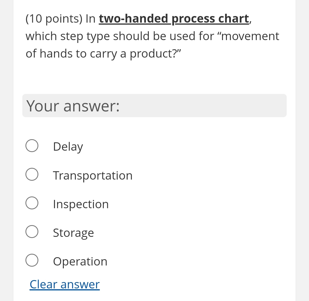 Solved (10 ﻿points) ﻿In two-handed process chart,which step | Chegg.com