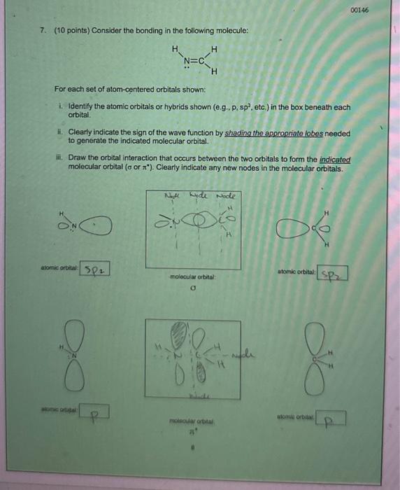 Solved 7. (10 points) Consider the bonding in the following | Chegg.com