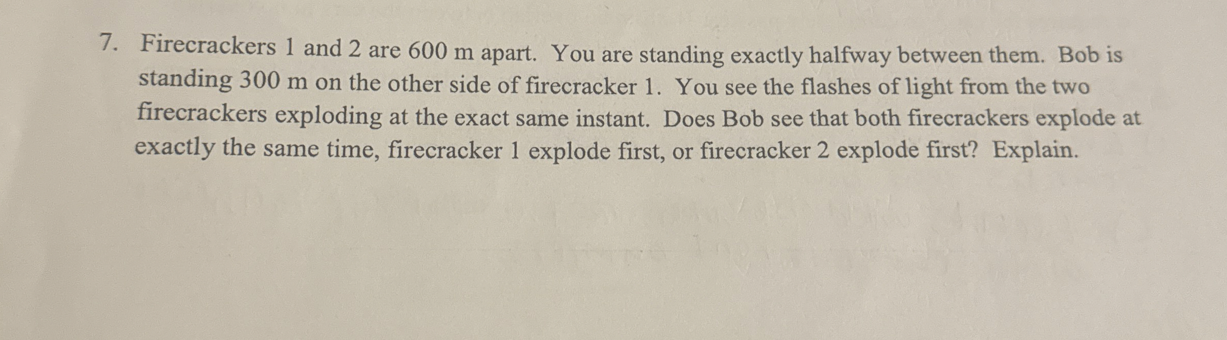 Solved Firecrackers 1 ﻿and 2 ﻿are 600 ﻿m apart. You are | Chegg.com