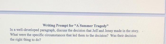 Writing Prompt for “A Summer Tragedy" In a | Chegg.com