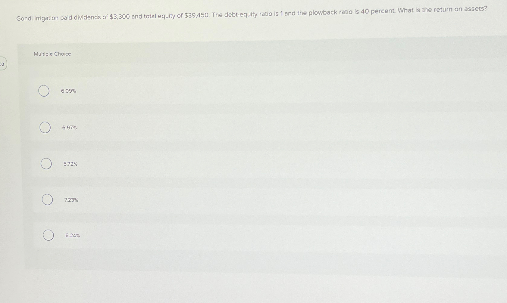 Solved Gondi Irrigation paid dividends of $3,300 and total | Chegg.com