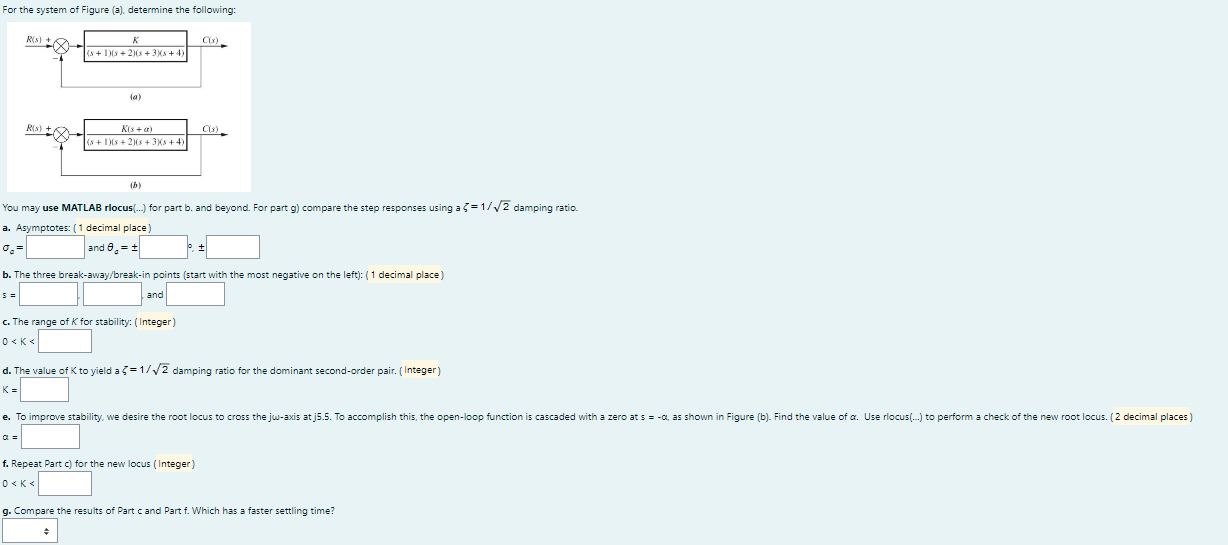 Solved For the system shown, calculate the following (Do not | Chegg.com