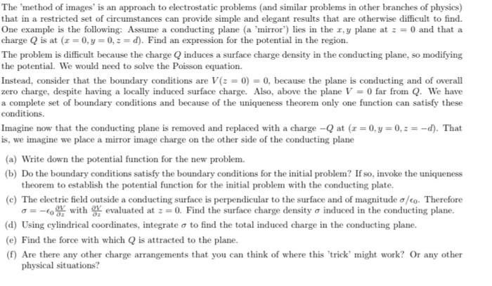 Solved The method of images' is an approach to electrostatic | Chegg.com