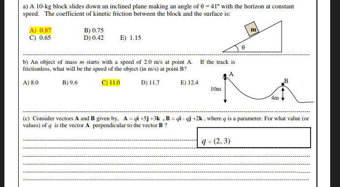 Solved a) A 10-kg block slides down an inclined plane making | Chegg.com