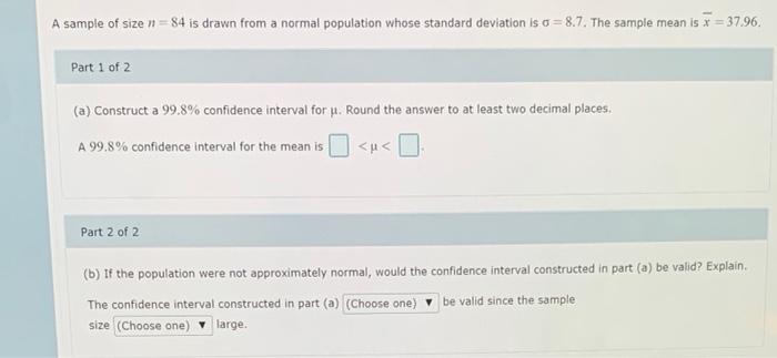 Solved A sample of size n=84 is drawn from a normal | Chegg.com
