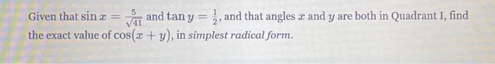 Solved Assume that θ is a positive acute angle. Given: | Chegg.com