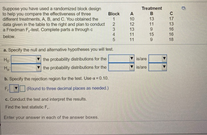 Solved Treatment Block Suppose you have used a randomized | Chegg.com
