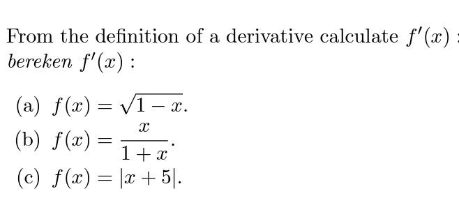 Solved From the definition of a derivative calculate f′(x) | Chegg.com