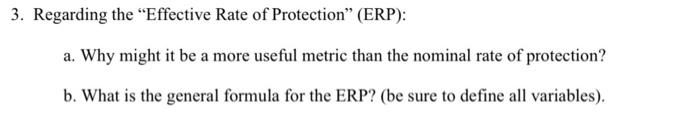Solved 3. Regarding the "Effective Rate of Protection" | Chegg.com