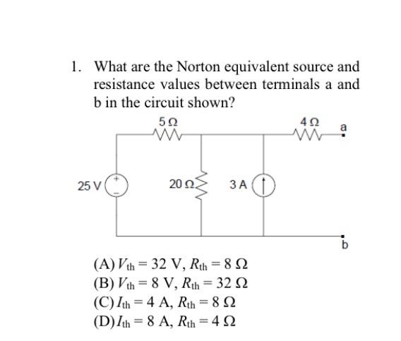 Solved 1. What are the Norton equivalent source and | Chegg.com