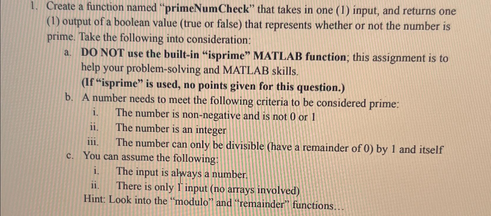 Solved Create a function named "primeNumCheck" that takes in | Chegg.com