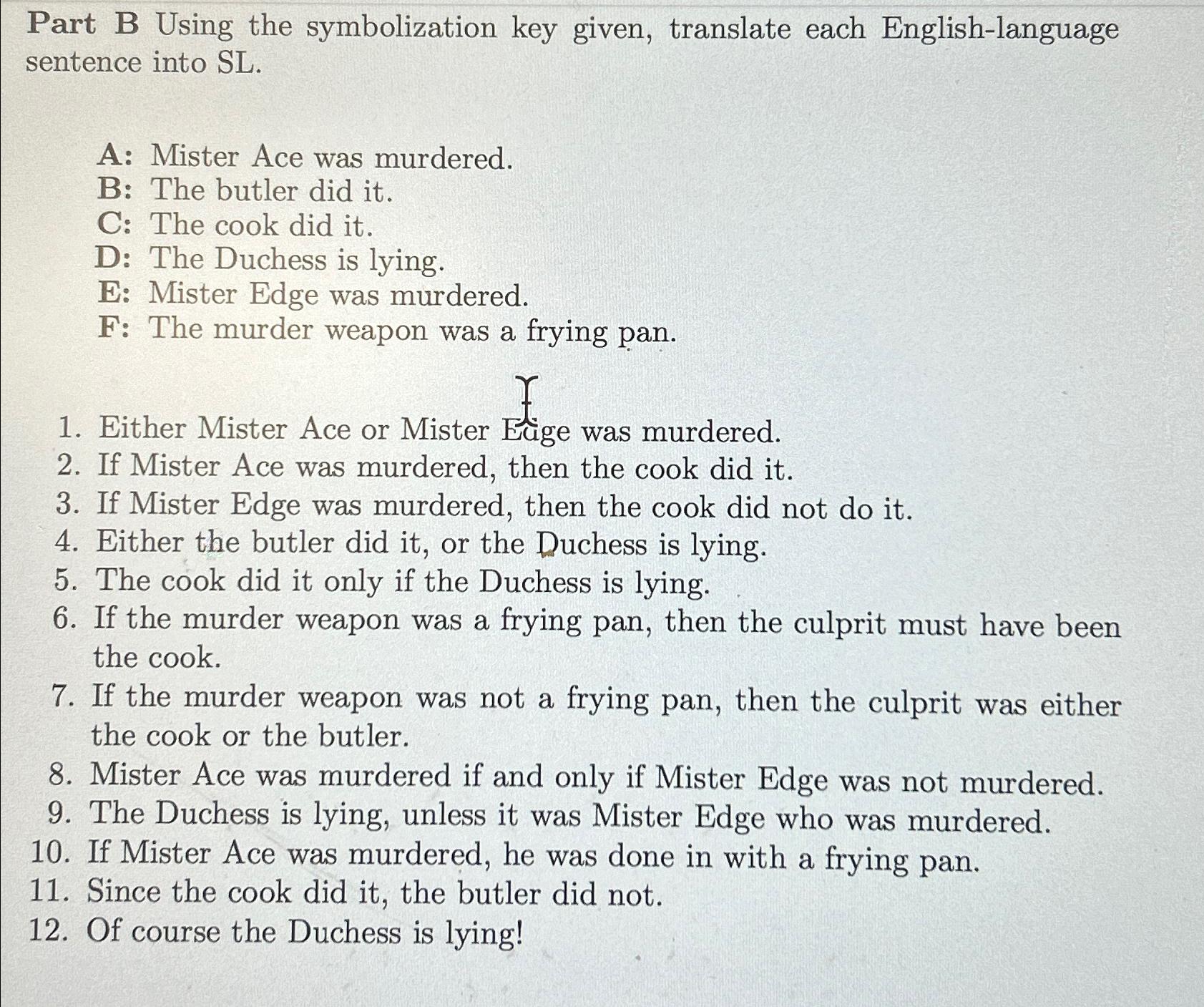 Solved Part B Using The Symbolization Key Given Translate