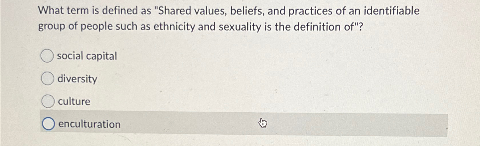 Solved What term is defined as "Shared values, beliefs, and | Chegg.com