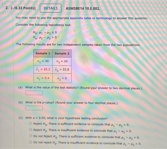Solved You may need to use the appropriate appendix table or | Chegg.com