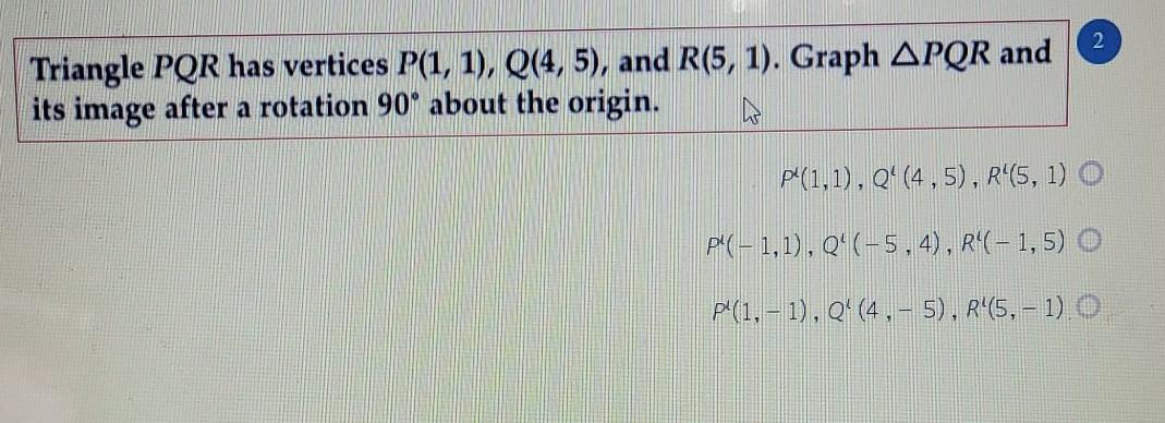 Solved Triangle PQR has vertices P(1, 1), Q(4, 5), and | Chegg.com