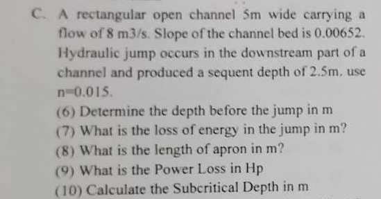 Solved C. ﻿A rectangular open channel 5m ﻿wide carrying a | Chegg.com