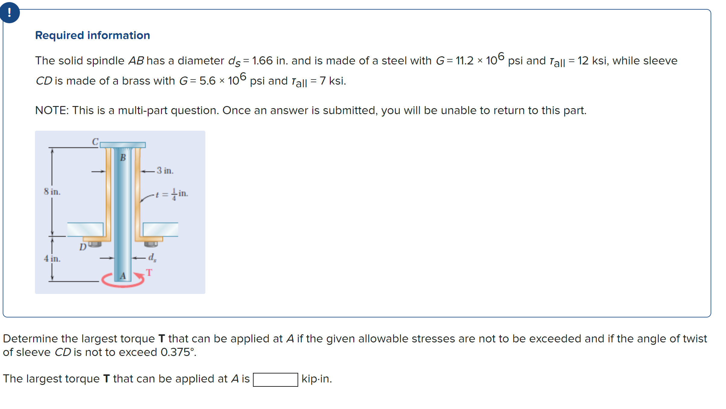 Determine the largest torque T that can be applied at | Chegg.com