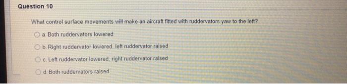 Solved Question 10 What control surface movements will make | Chegg.com