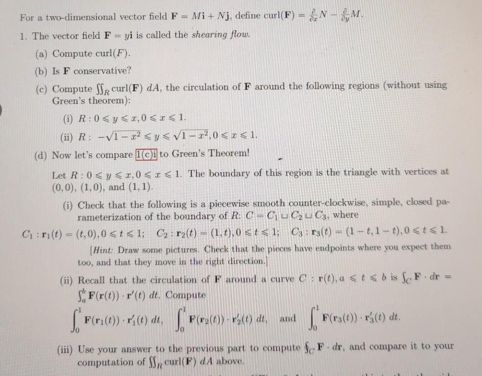 Solved For a two-dimensional vector field F = Mi+ Nj, define | Chegg.com