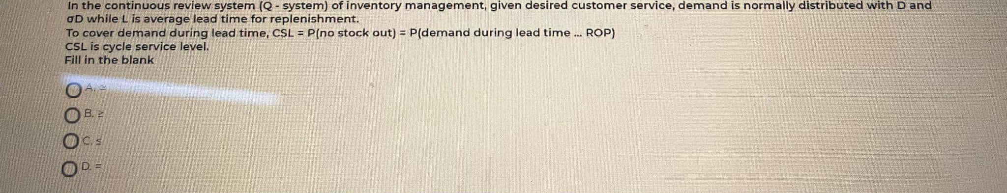 Solved In the continuous review system (Q - ﻿system) ﻿of | Chegg.com