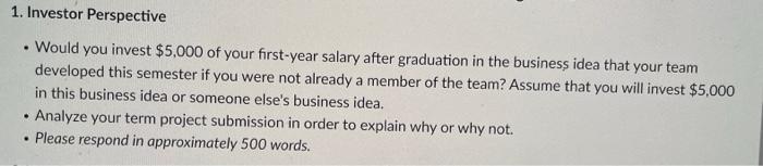 Solved 1. Investor Perspective - Would you invest $5,000 of | Chegg.com