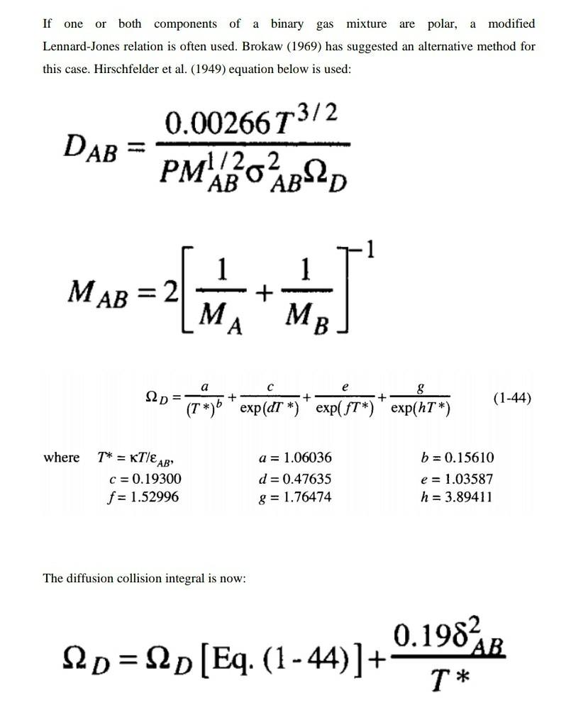 Solved If one or both components of a binary gas mixture are | Chegg.com