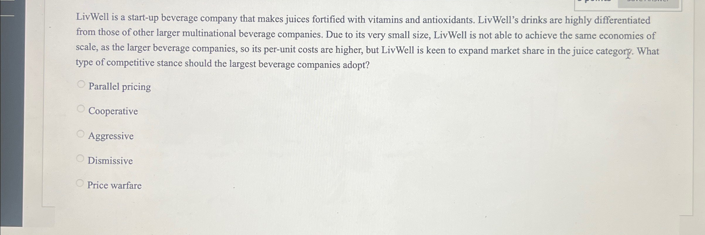 Solved LivWell is a start-up beverage company that makes | Chegg.com