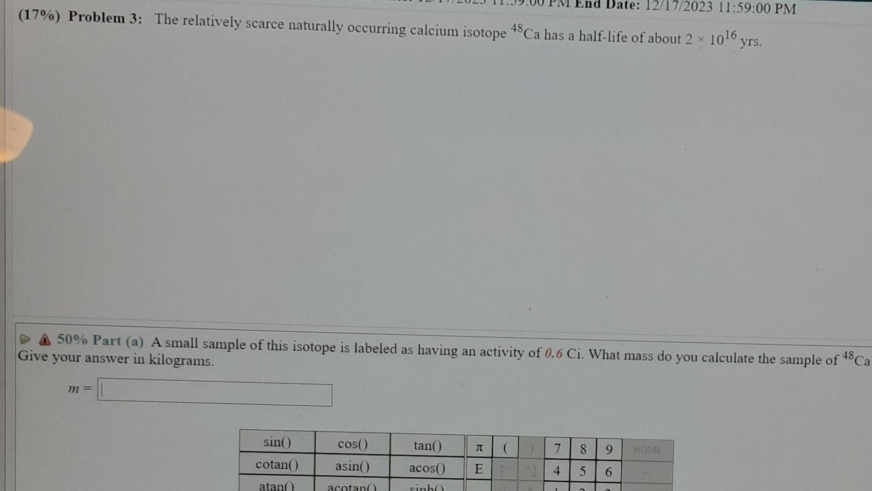 Solved (17\%) Problem 3: The relatively scarce naturally | Chegg.com