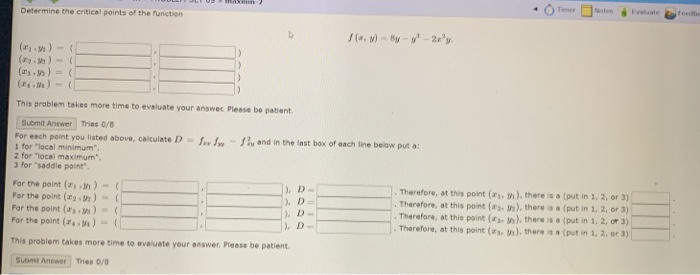 Solved Determine the critical points of the function Timer | Chegg.com