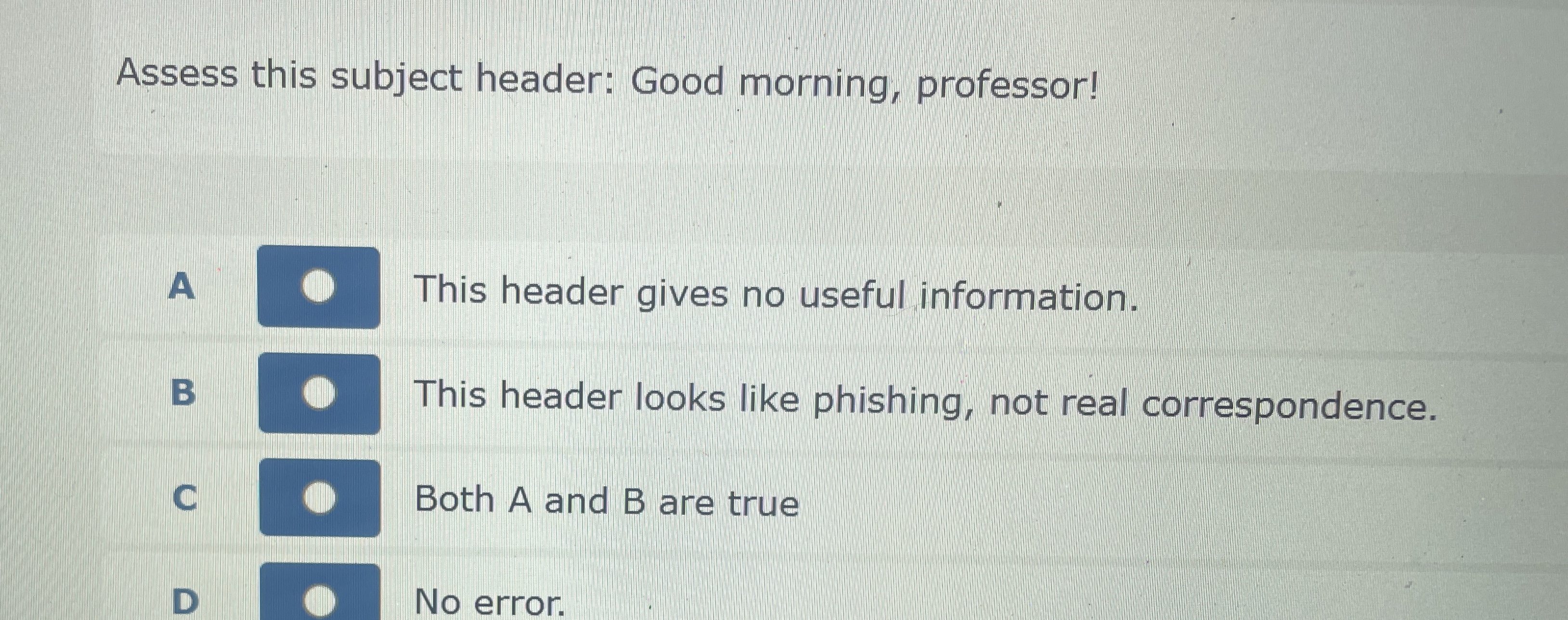 Solved Assess this subject header: Good morning, professor!A | Chegg.com