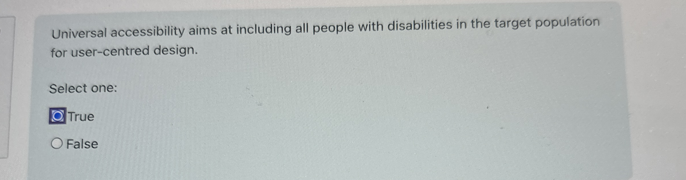 Solved Universal accessibility aims at including all people | Chegg.com