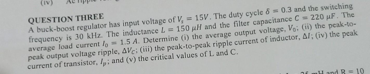 Solved QUESTION THREE A buck-boost regulator has input | Chegg.com