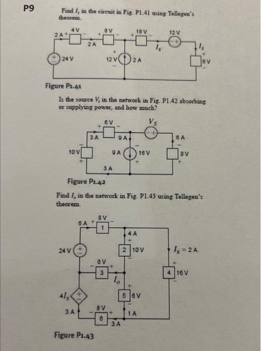 Solved Find I1 in the circuit in Fig. P1.41 wing Tellegen's | Chegg.com