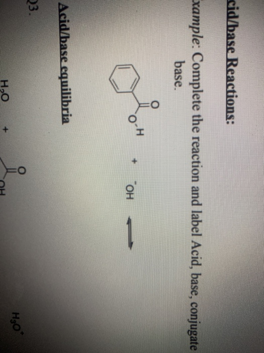 Solved cid/base Reactions: Example: Complete the reaction | Chegg.com