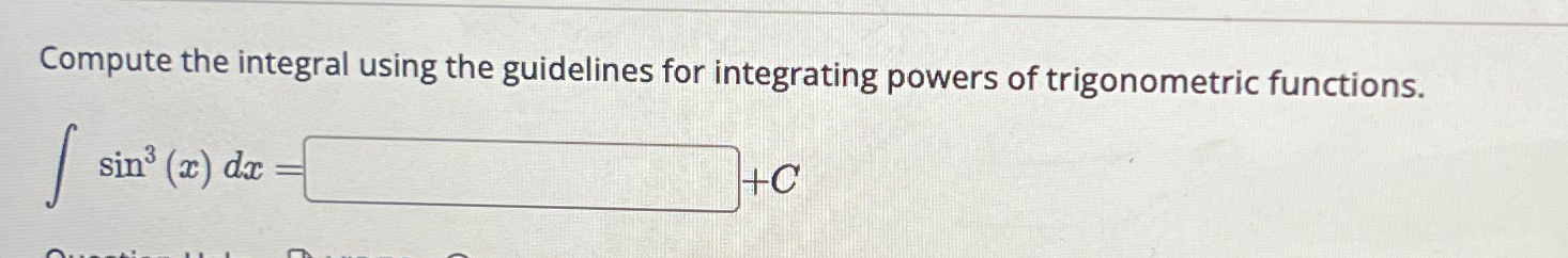 Solved Compute the integral using the guidelines for | Chegg.com