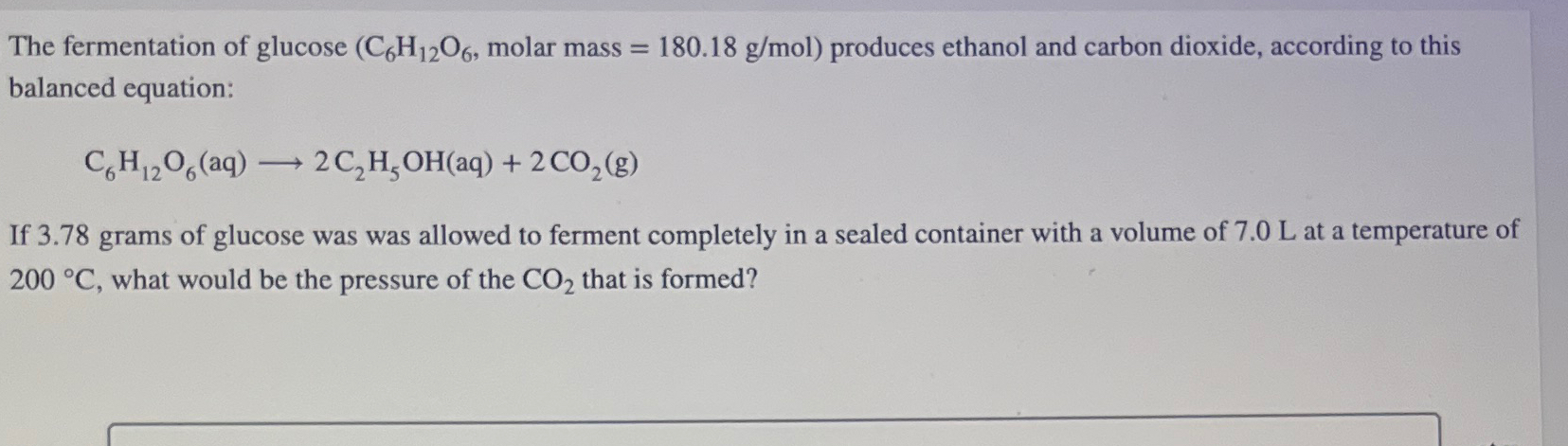 The fermentation of glucose , ﻿molar mass | Chegg.com