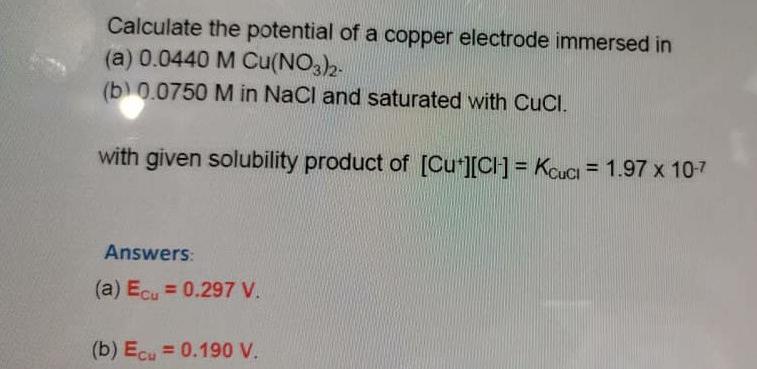 Calculate the potential of a copper electrode | Chegg.com