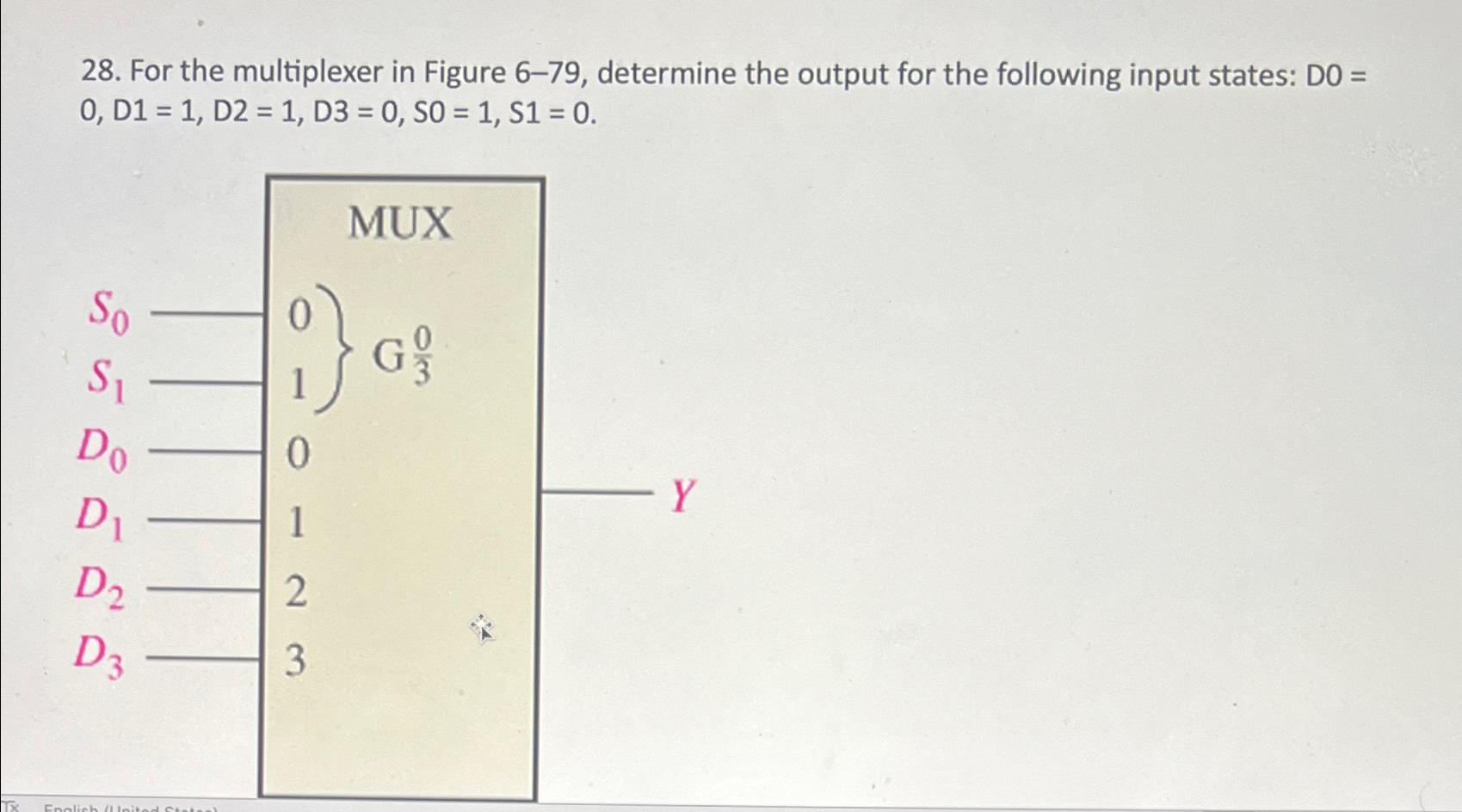Solved For the multiplexer in Figure 6-79, ﻿determine the | Chegg.com