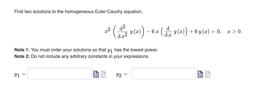 Solved Find two solutions to the homogeneous Euler-Cauchy | Chegg.com