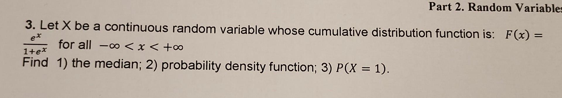 Solved 3 Let X Be A Continuous Random Variable Whose 3789