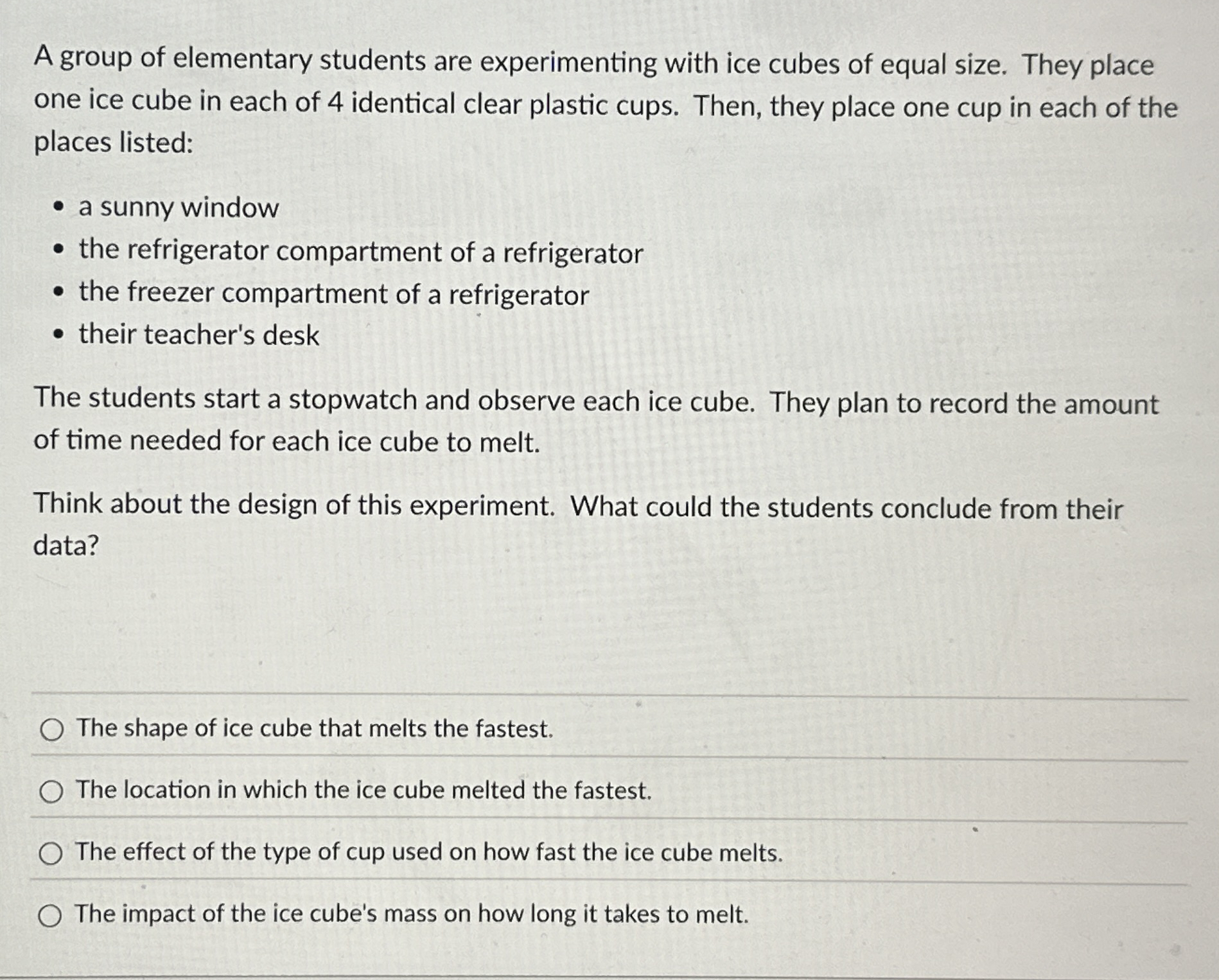 Solved A group of elementary students are experimenting with | Chegg.com