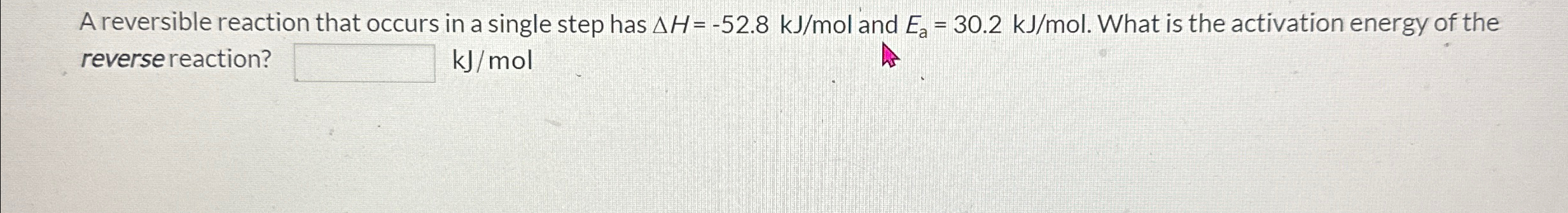 Solved A reversible reaction that occurs in a single step | Chegg.com