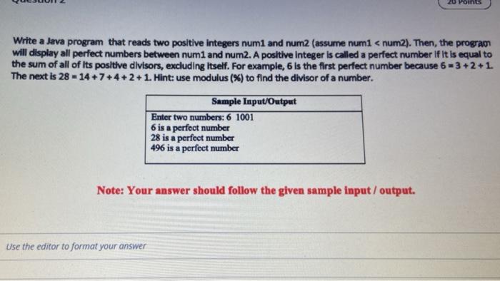 Solved Write A Java Program That Reads Two Positive Integers 5640