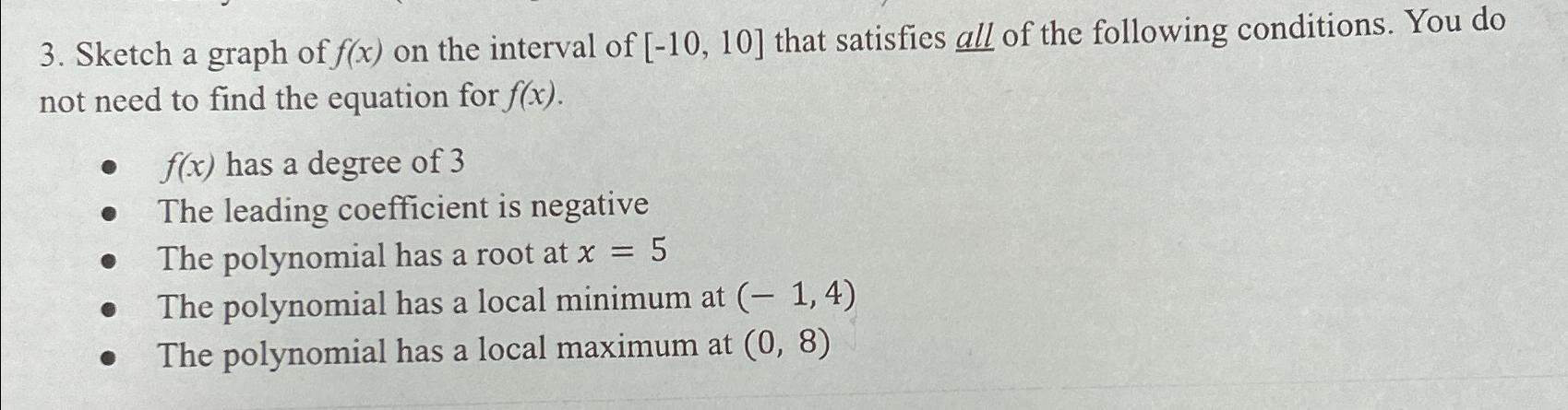 Solved Sketch a graph of f(x) ﻿on the interval of -10,10 | Chegg.com