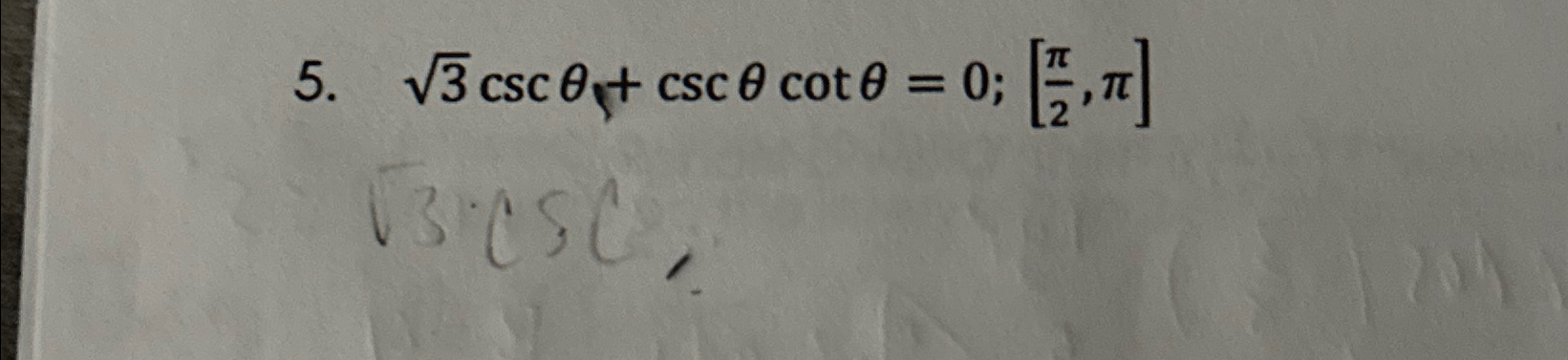 Solved 32cscθ1+cscθcotθ=0;[π2,π] | Chegg.com
