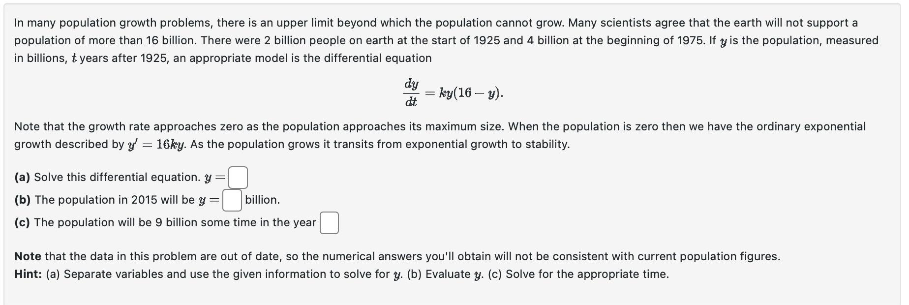 Solved In many population growth problems, there is an upper | Chegg.com