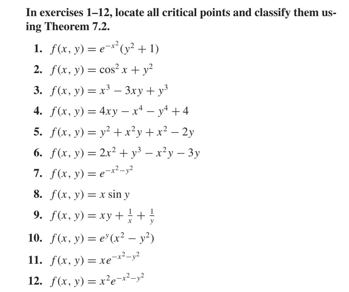 Solved In exercises 1-12, locate all critical points and | Chegg.com