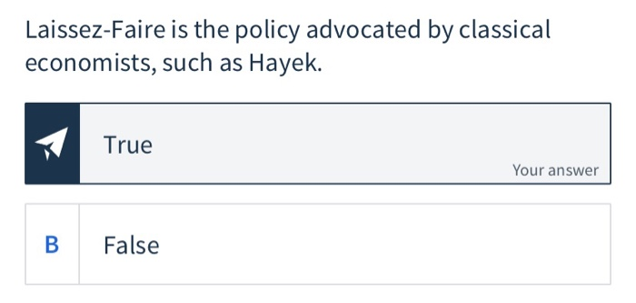 Solved Laissez-Faire is the policy advocated by classical | Chegg.com