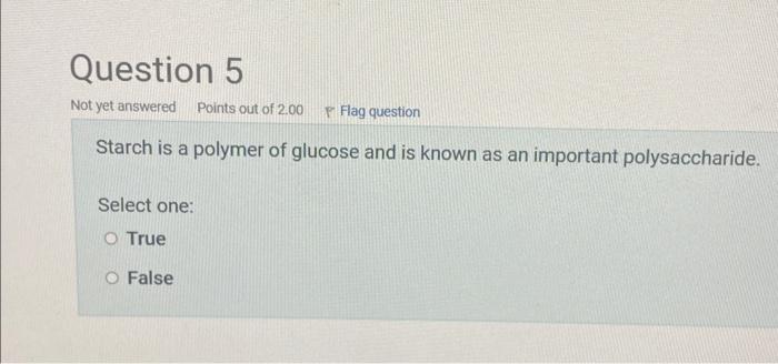 Solved Starch is a polymer of glucose and is known as an | Chegg.com